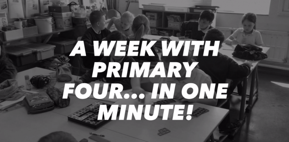 A week with Primary Four... in one minute